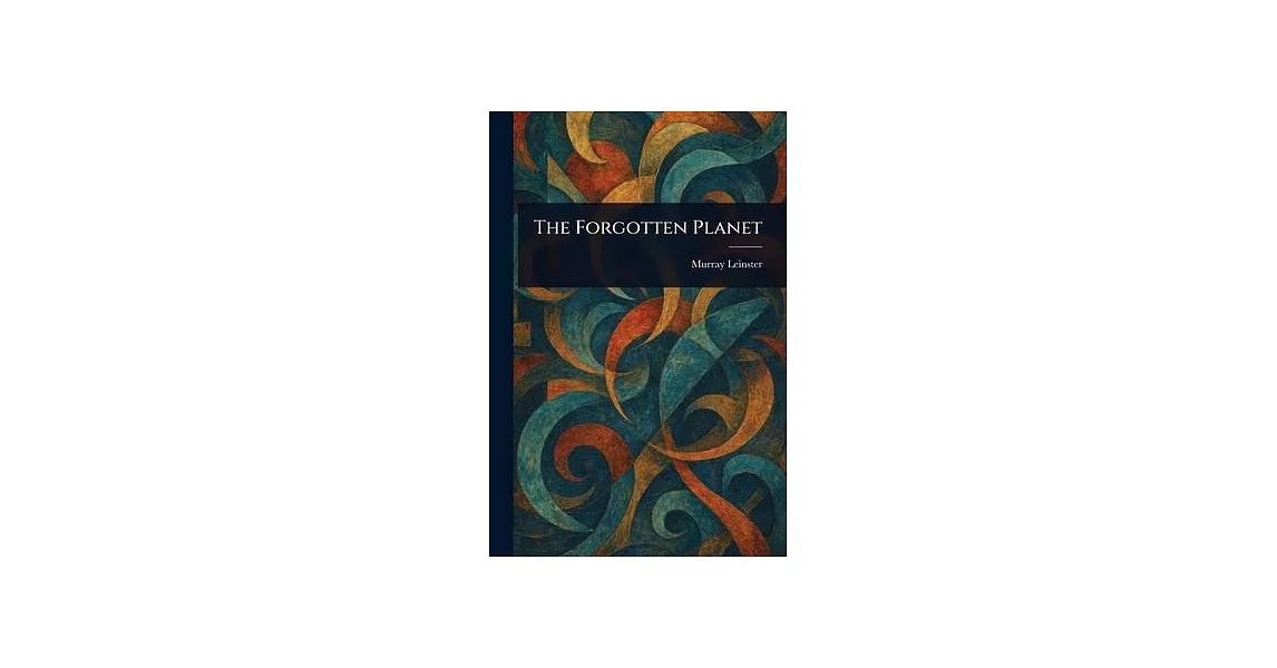 博客來-The Forgotten Planet