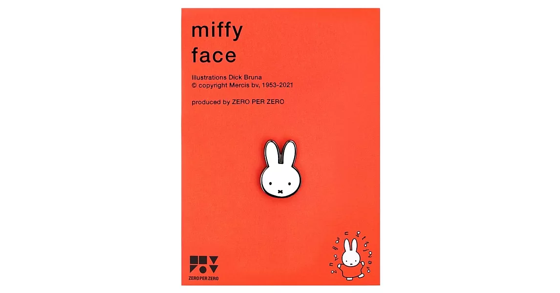 博客來-【韓國ZERO PER ZERO】MIFFY米飛兔胸針 ‧ Miffy Face